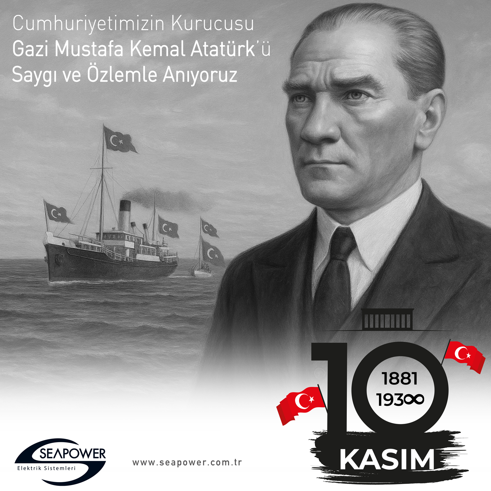 Cumhuriyetimizin Kurucusu Gazi Mustafa Kemal Atatürk'ü Saygı ve Özlemle ...